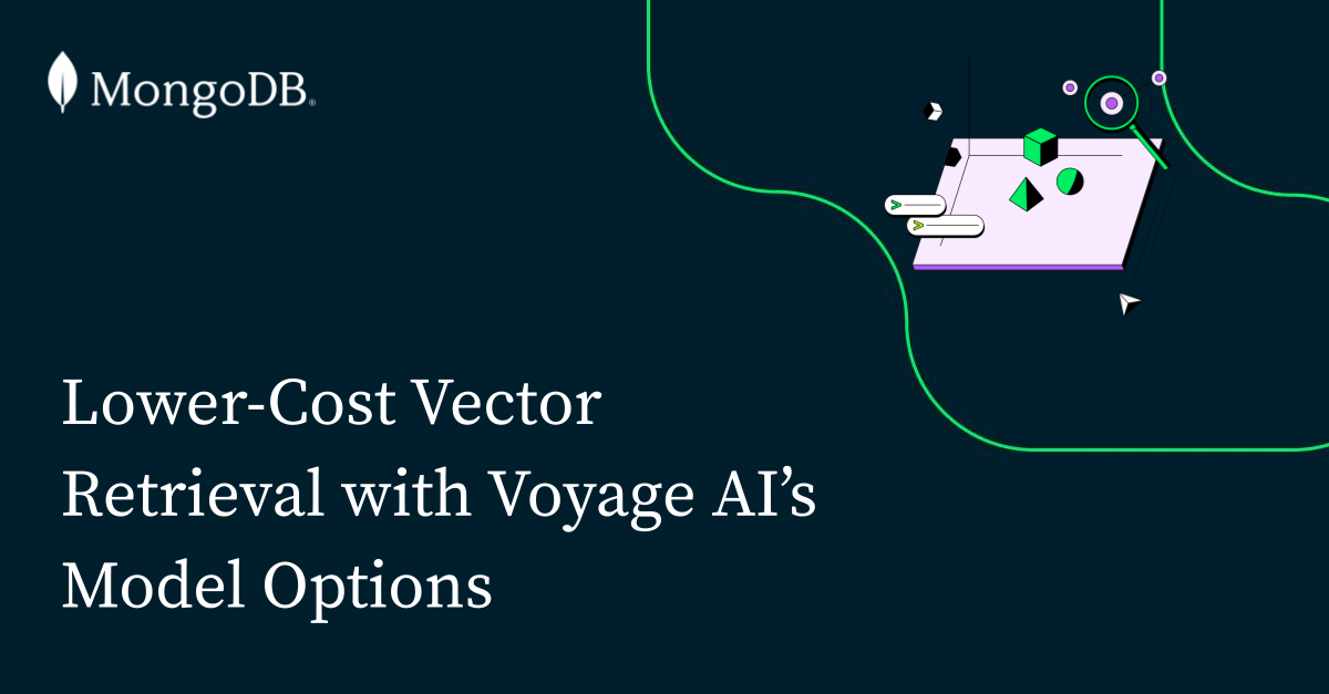 Lower-Cost Vector Retrieval With Voyage AI’s Model Options | MongoDB